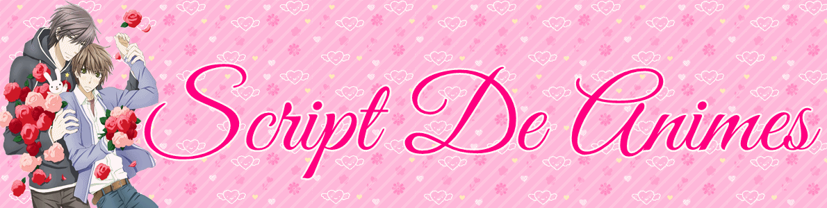 Script De Animes