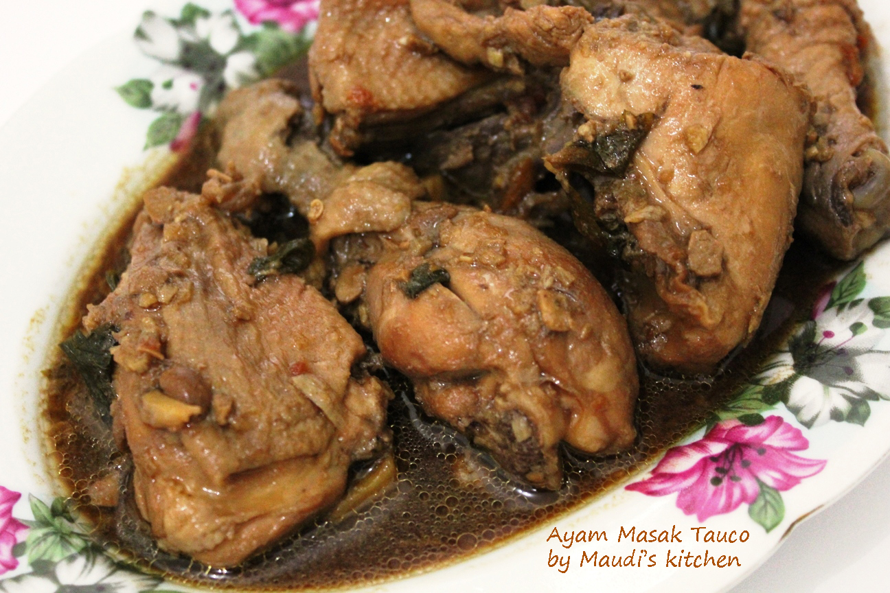 Maudi's kitchen: Ayam Masak Tauco
