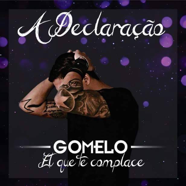 Gomelo 'El que te Complace' - A Declaração (Download) - REGGAETON ...