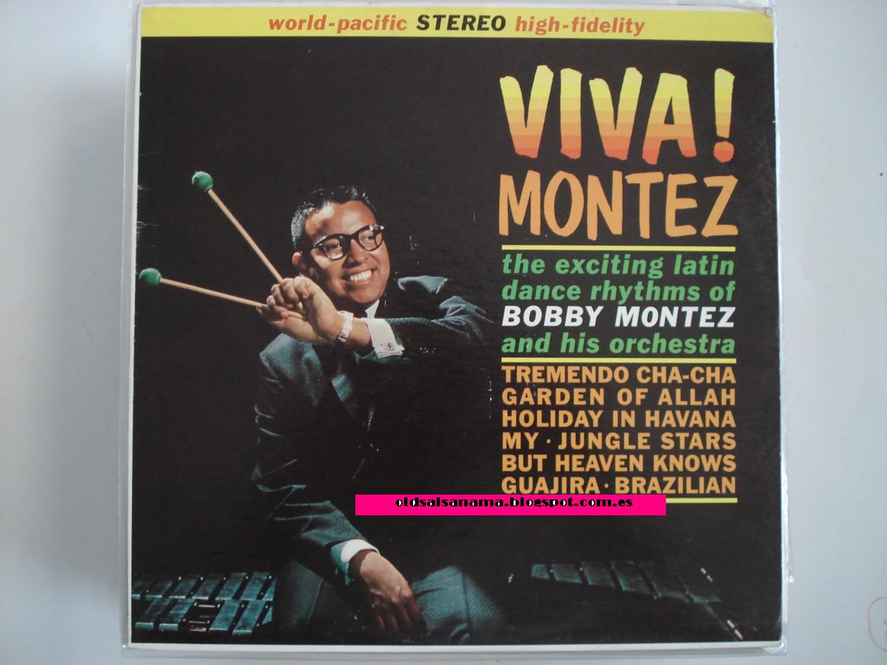 OLD SALSA NA MA: BOBBY MONTEZ - VIVA MONTEZ
