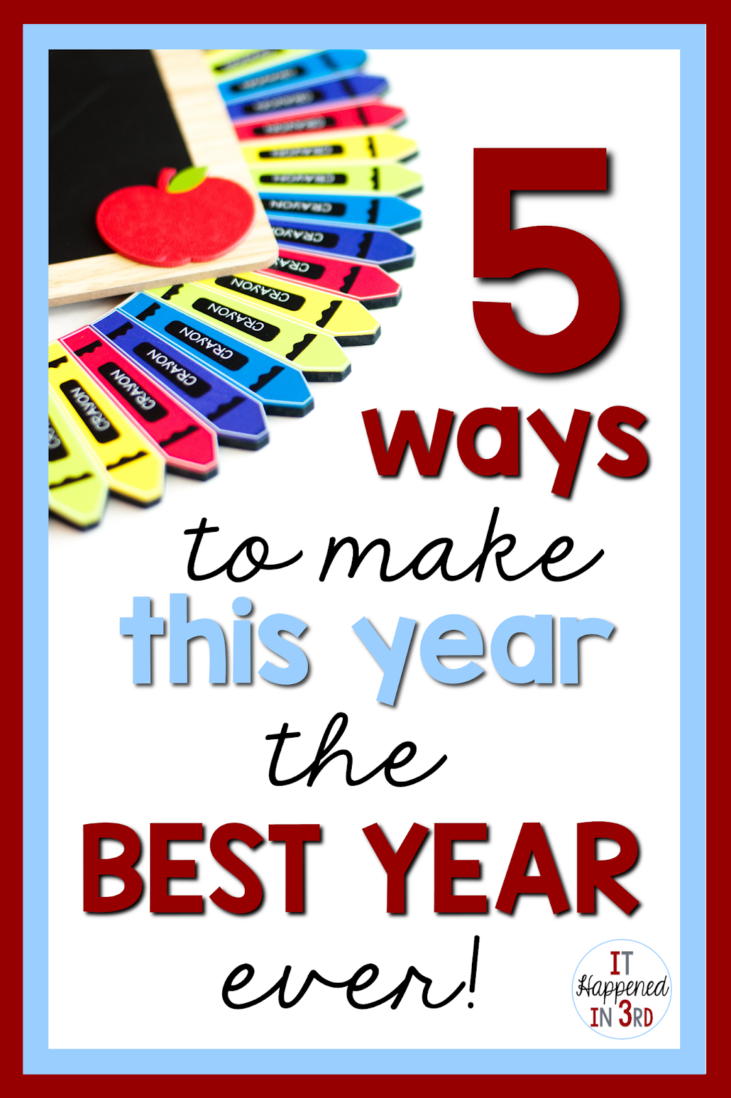 5 Ways to Make this the Best School Year EVER - Creatively Comprehensive