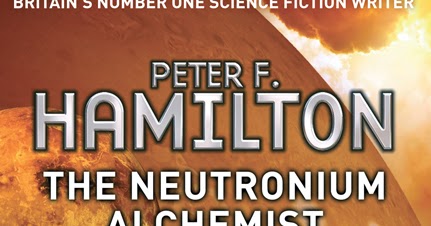 Val's Random Comments: The Neutronium Alchemist - Peter F. Hamilton