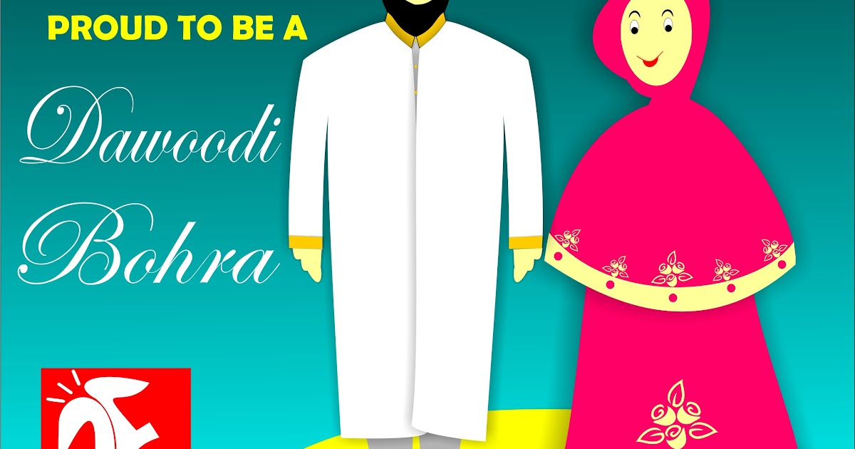 @ezzy Gallery: PROUD TO BE A DAWOODI BOHRA