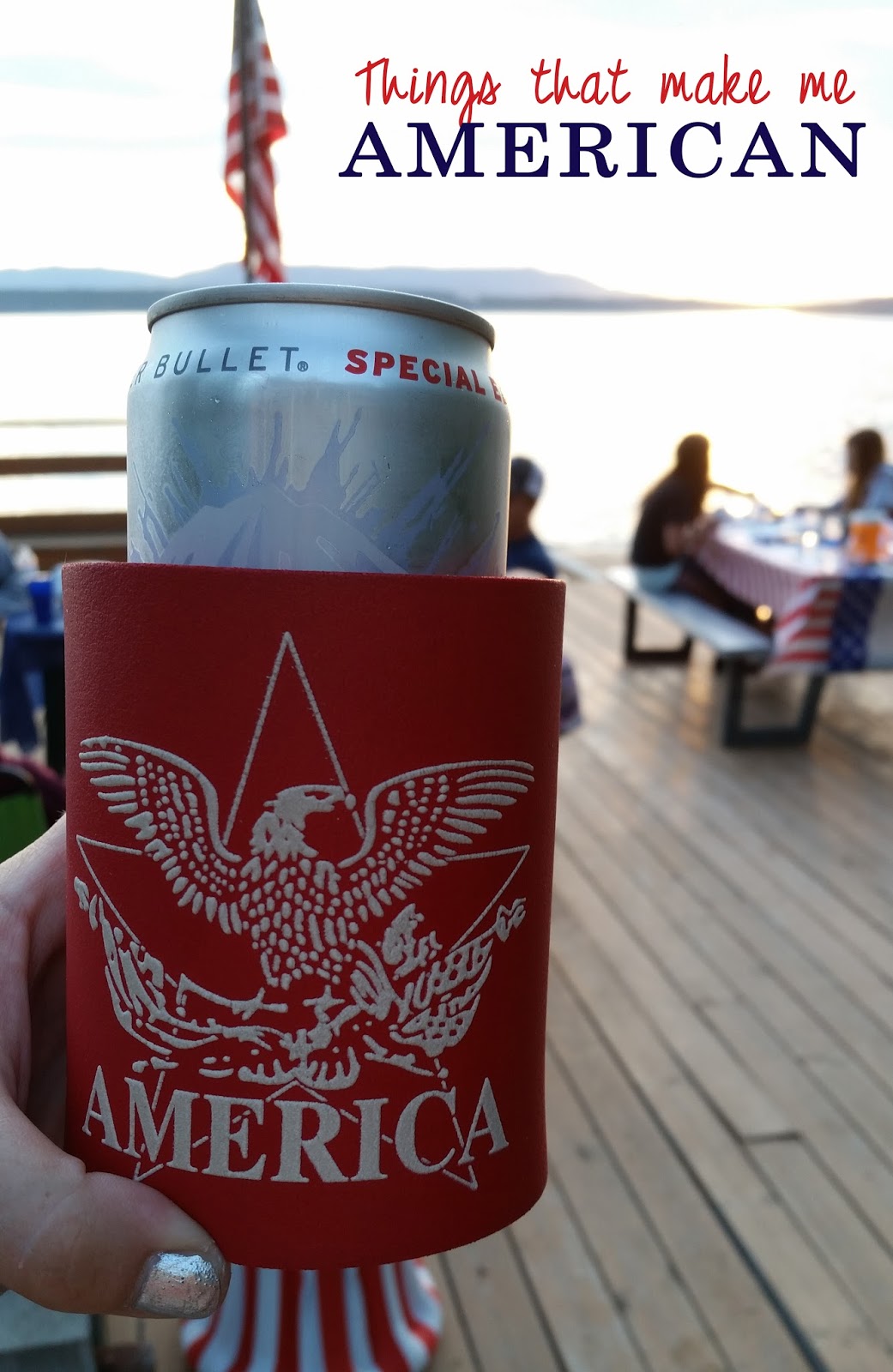 Things that make me American ~ Life with Lolo