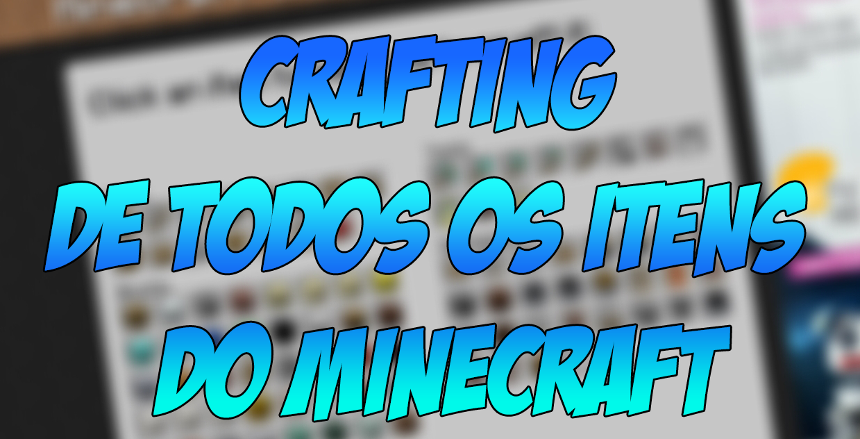 Craftanos : Como fazer o Crafting de todos os itens do Minecraft!