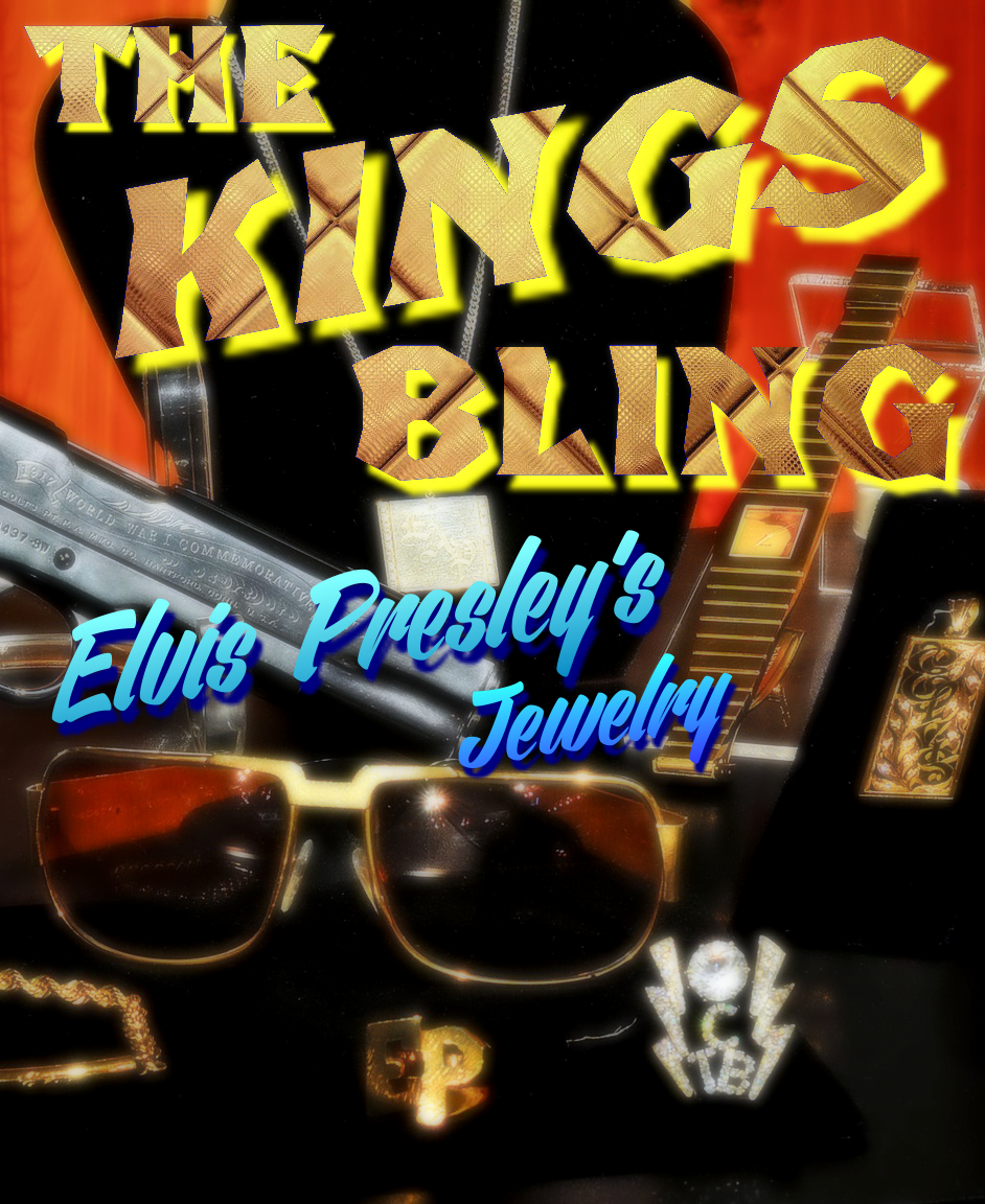 Volcano Cat: The King's Bling - Elvis Presley's Jewellery
