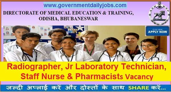 DMET ODISHA RECRUITMENT 2017 STAFF NURSE, LAB TECHNICIAN VACANCY