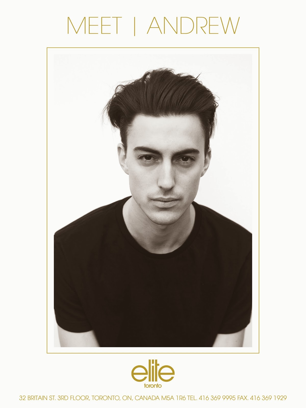 ELITE MODEL MANAGEMENT TORONTO : Introducing ANDREW!