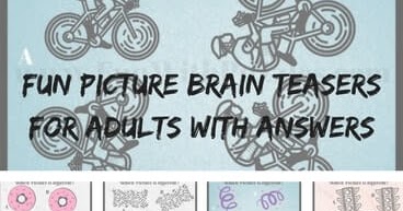 Fun Picture Brain Teasers for Adults with Answers