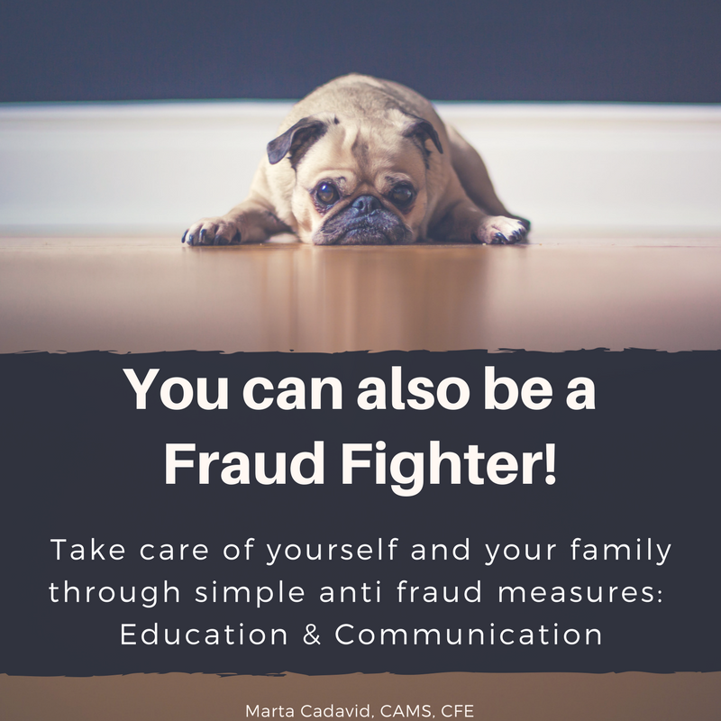 Marta Cadavid. CAMS, CFE, AML: You can also be a Fraud Fighter!