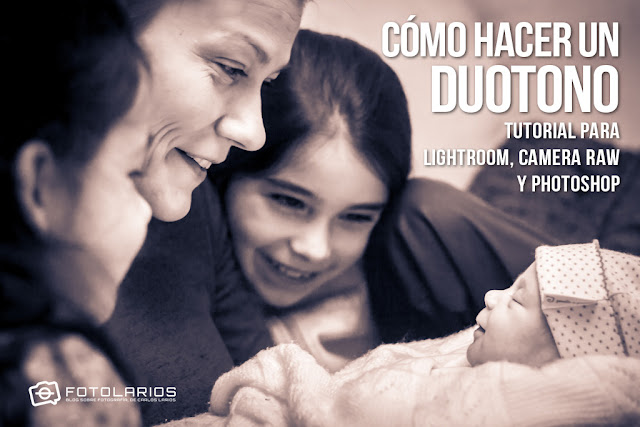 Cómo hacer un Duotono (Lightroom, Camera Raw y Photoshop) - Fotolarios