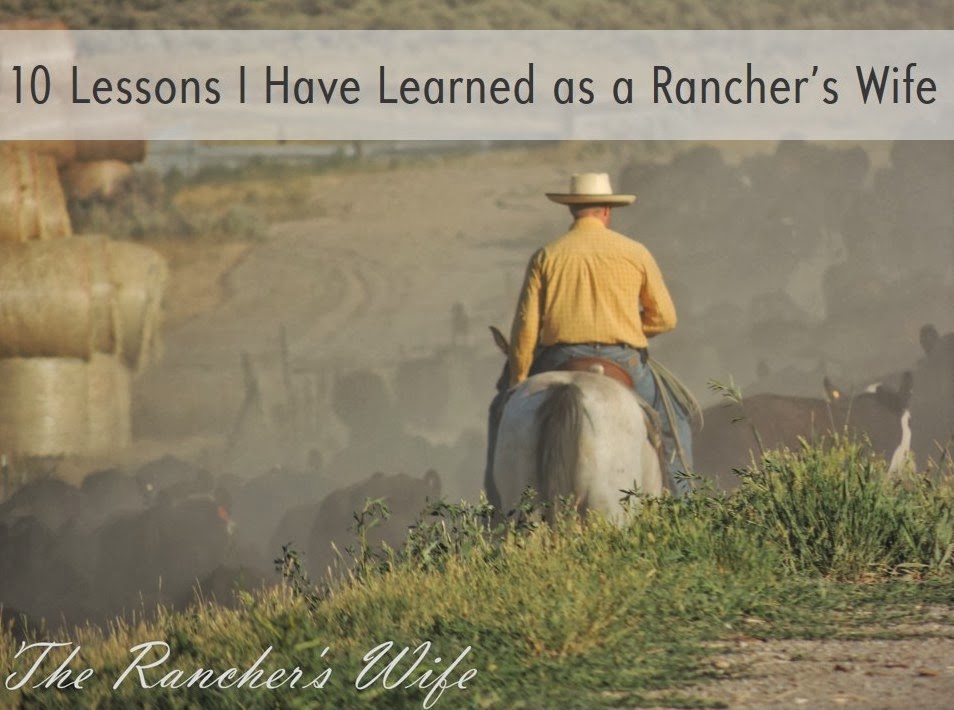 10 Lessons I Have Learned as a Rancher’s Wife - The Idaho Rancher's Wife