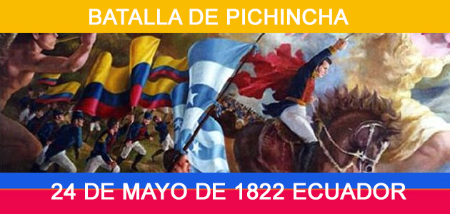 Batalla de Pichincha Resumen para estudiantes 24 de mayo de 1822