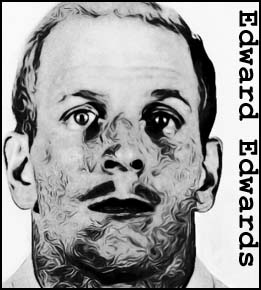 Keller On The Loose: Serial Killers: Edward Edwards