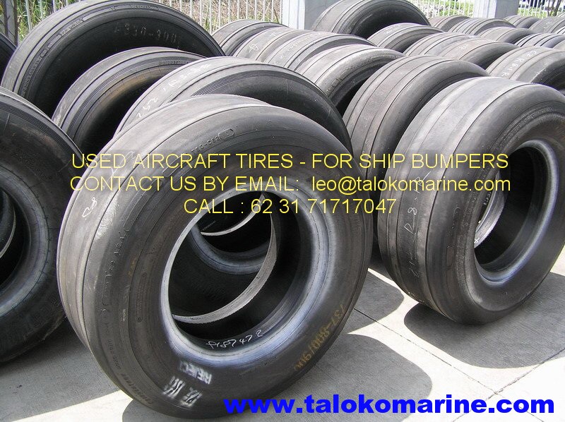 USED AIRCRAFT TYRES FOR TUGBOAT or OIL RIG FENDERS