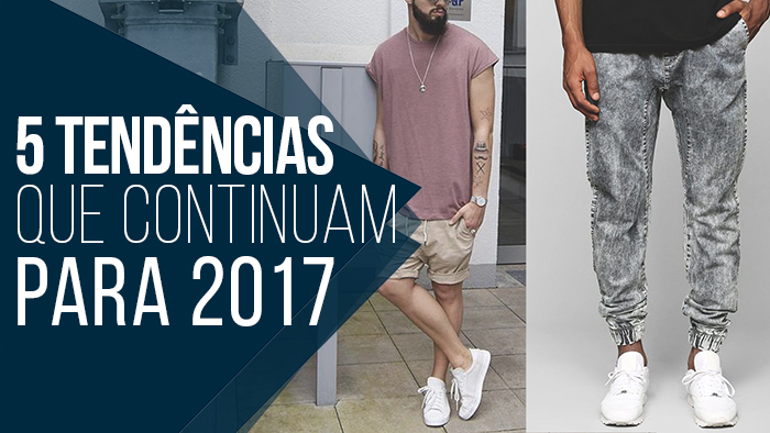 Macho Moda - Blog de Moda Masculina: Roupa de Homem 2017: TENDÊNCIAS ...