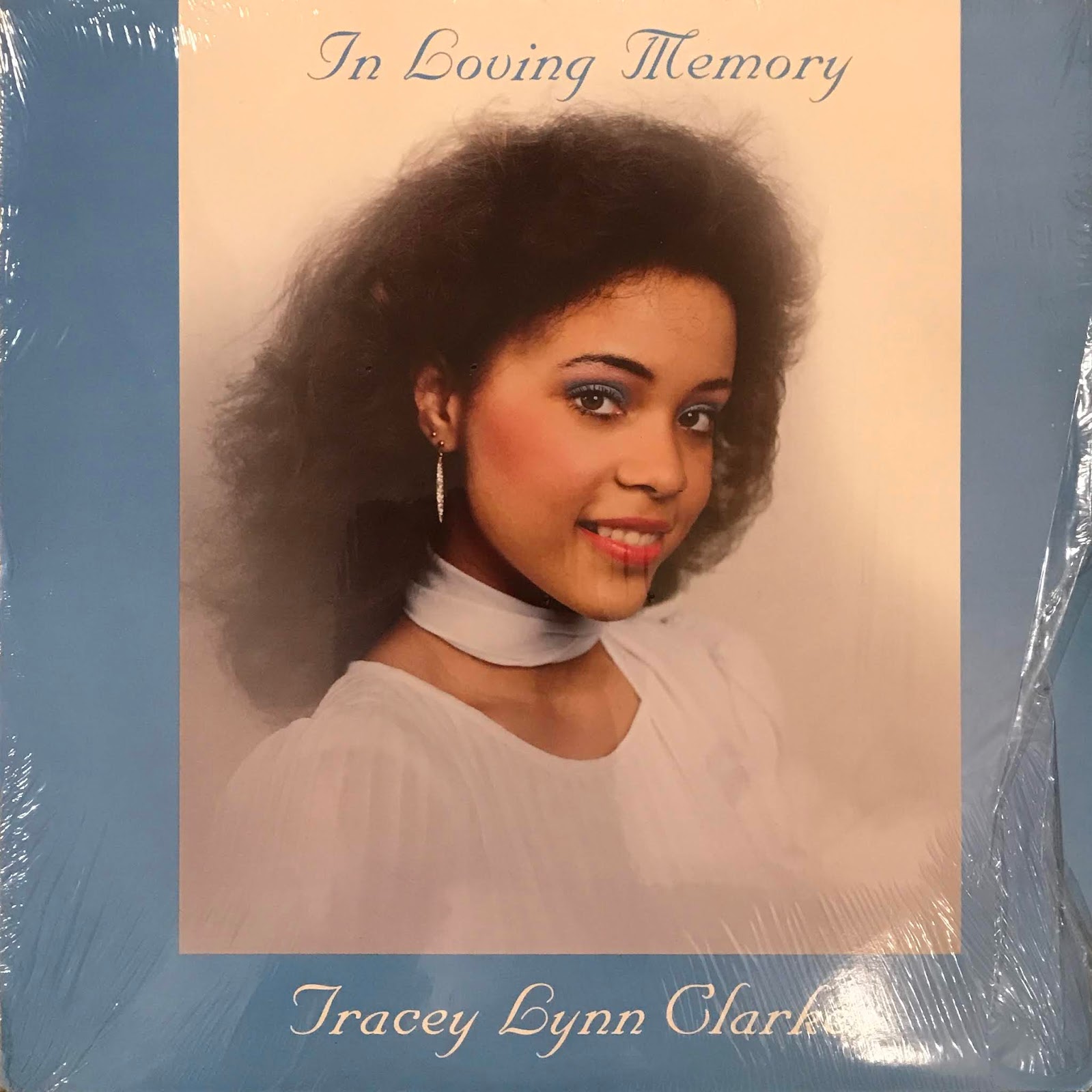 Tracey Lynn Clarke - In Loving Memory (90) GoldRae Records, US / Deep ...