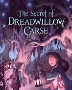 Charlotte's Library: The Secret of Dreadwillow Carse, by Brian Farrey