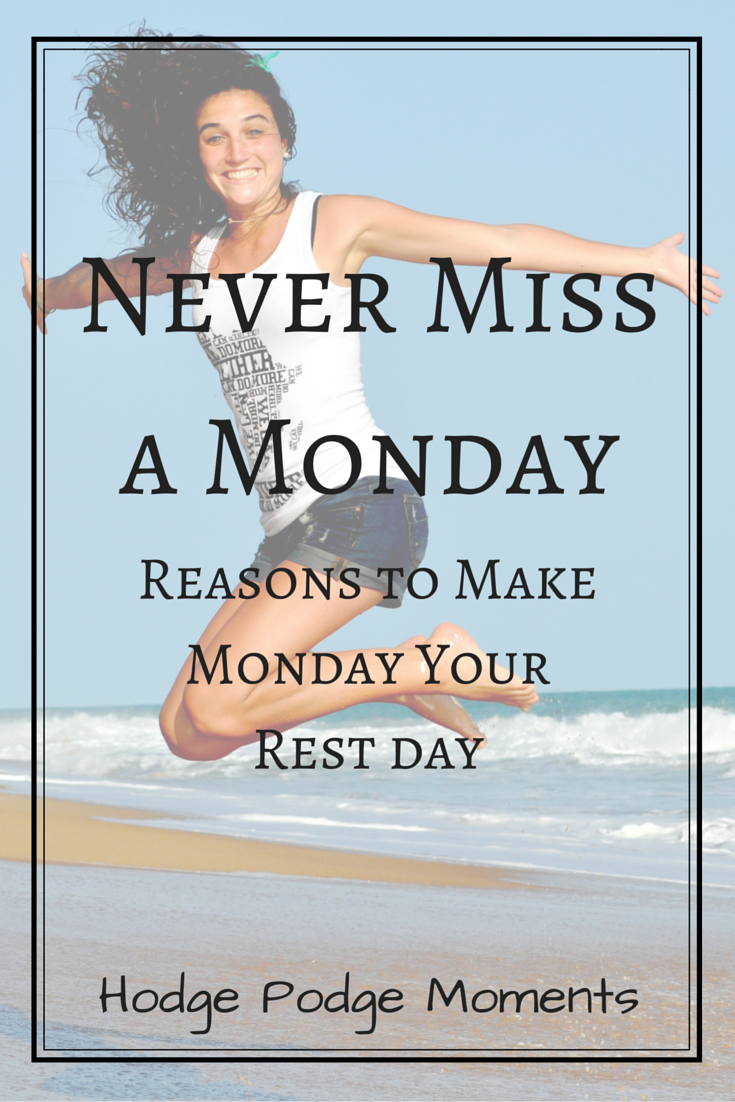 Never Miss a Monday | Hodge Podge Moments