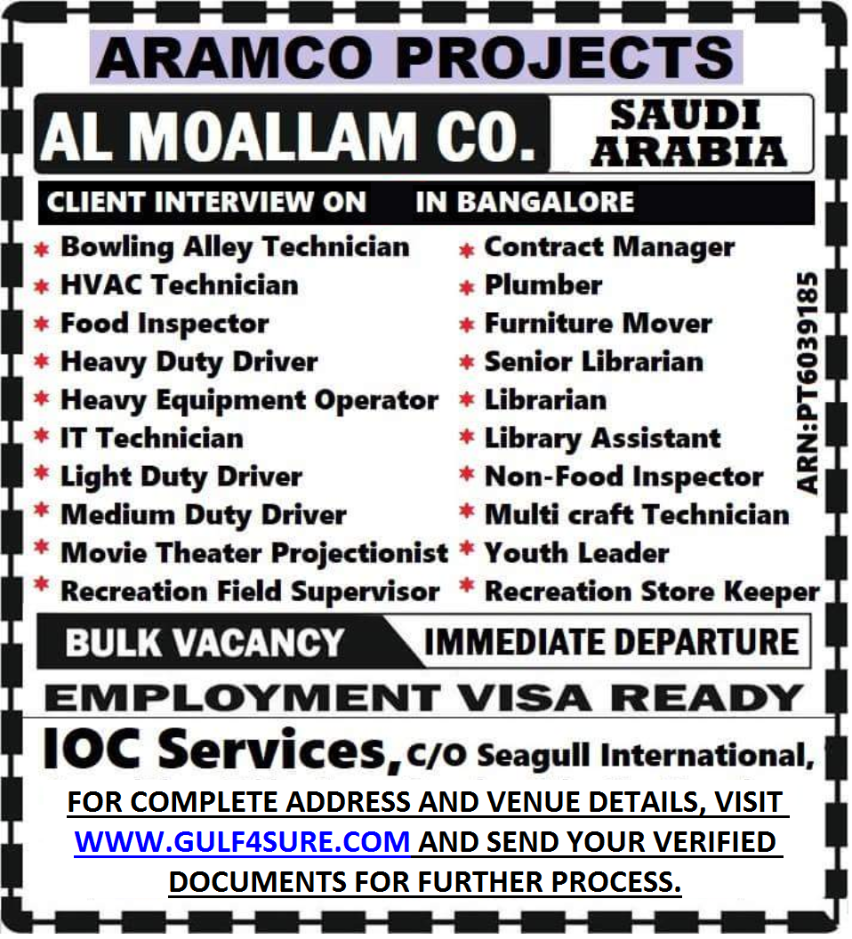 ARAMCO PROJECTS IN SAUDI ARABIA, JOBS BY AL MOALLAM Co. BULK VACANCY ...