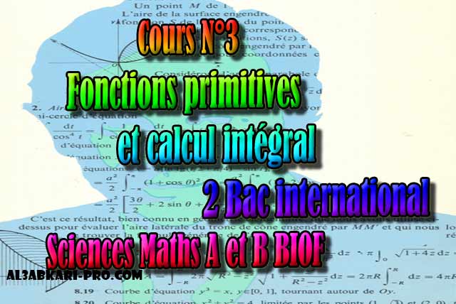 Cours N°3 Fonctions primitives et calcul intégral, sciences ...