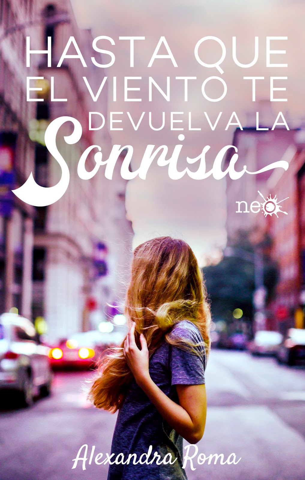 El rincón del escritor: Alexandra Roma nos presenta Hasta que el viento ...