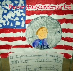 The Very Busy Kindergarten: President Day Art/Writing Project