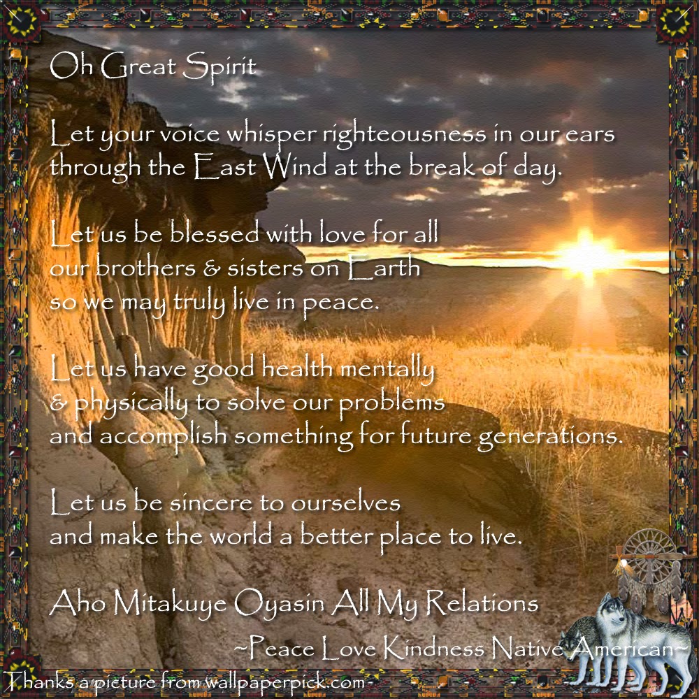 Peace Love Kindness Poems: Oh Great Spirit