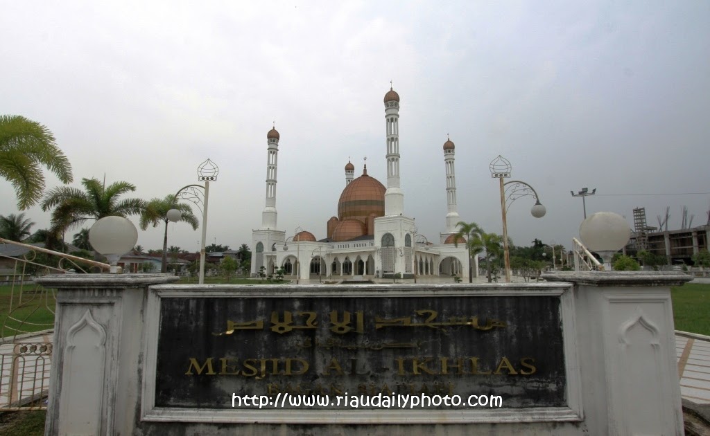 MESJID AL-IKHLAS BAGANSIAPIAPI | RIAU DAILY PHOTO