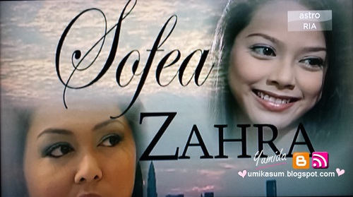 Sinopsis Drama Sofea Zahra (Astro) - Yumida