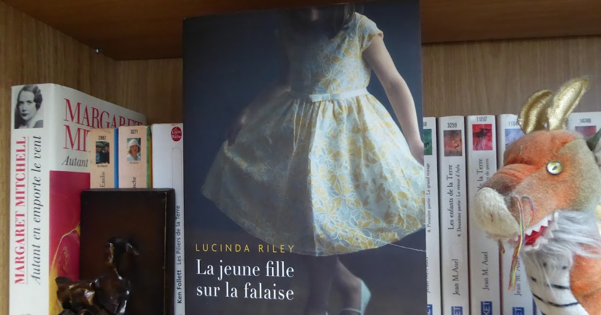 "La Jeune Fille Sur La Falaise" de Lucinda Riley - Le Brocoli de Merlin
