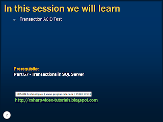 Sql server, .net and c# video tutorial: Part 58 – Transaction ACID Test