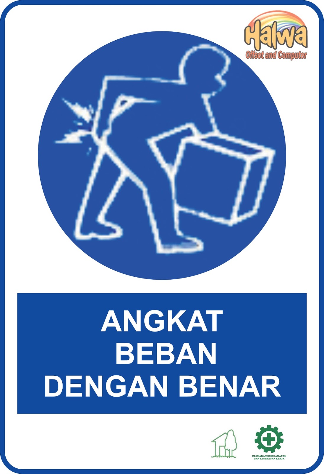 Contoh Stiker K3 Safety Waspada Benda Berat