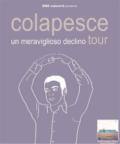 Il tour del "declino" di Colapesce ~ Stordisco News