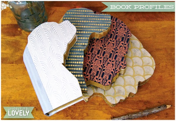 Wouldn't it be Lovely: DIY Book Profiles