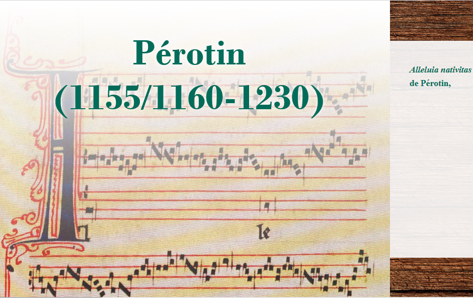 COMPOSITORES MEDIEVALES (476-1450): Pérotin (1155/1160-1230)
