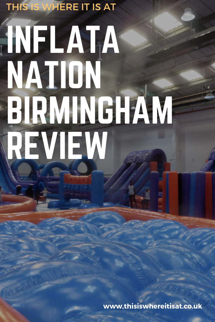 Inflata Nation Theme Park Birmingham Review ~ THIS IS WHERE IT IS AT