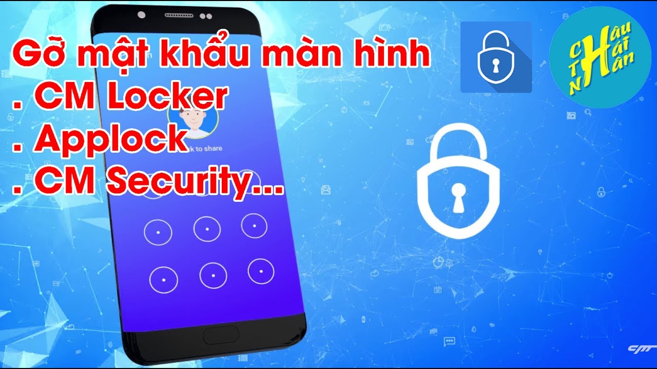 Mở khóa màn hình các ứng dụng CM Locker, Applock, CM Security