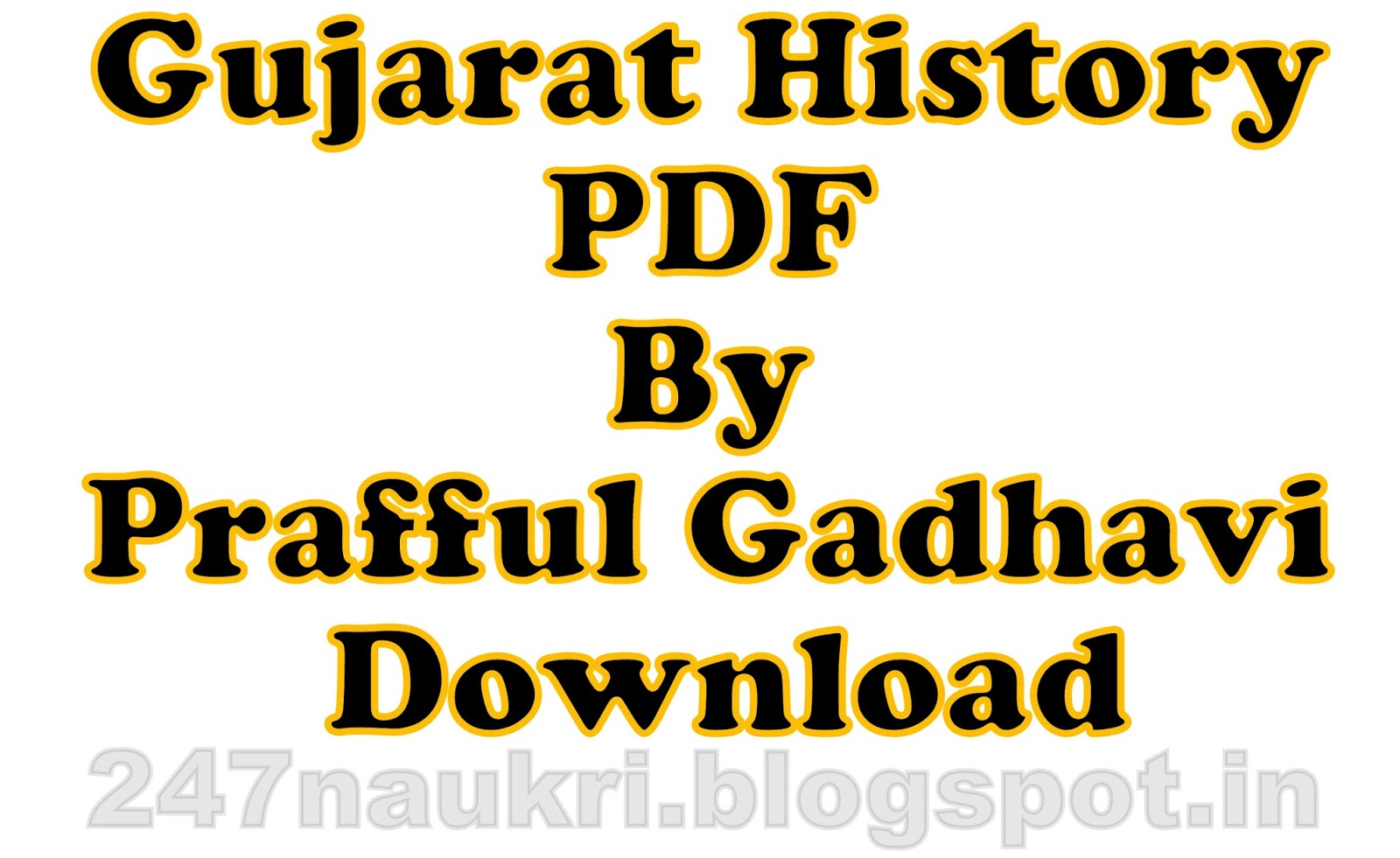 About PDF Of Gujarat History PDF By Prafful Gadhavi about-pdf-of-gujarat-history-pdf-by-prafful-gadhavi