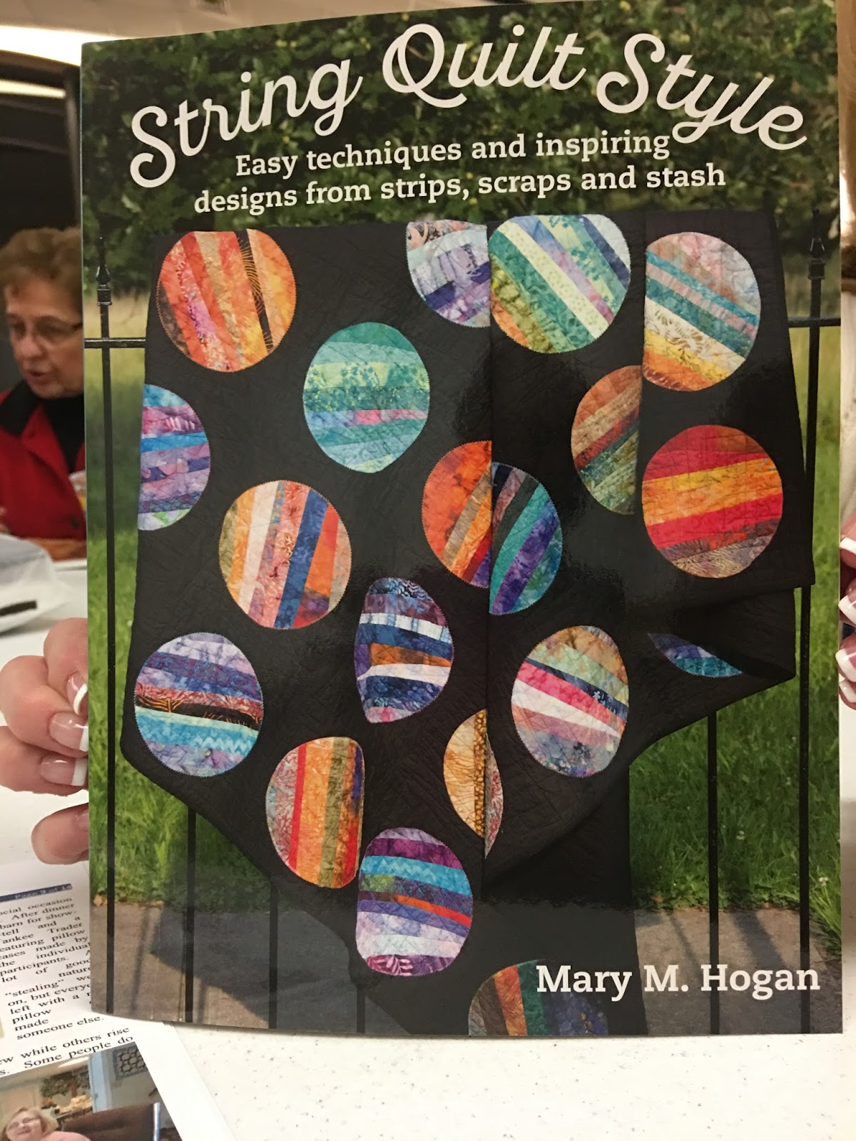 Pieces And Patches Quilt Guild: Adventures in String Quilting with Mary ...