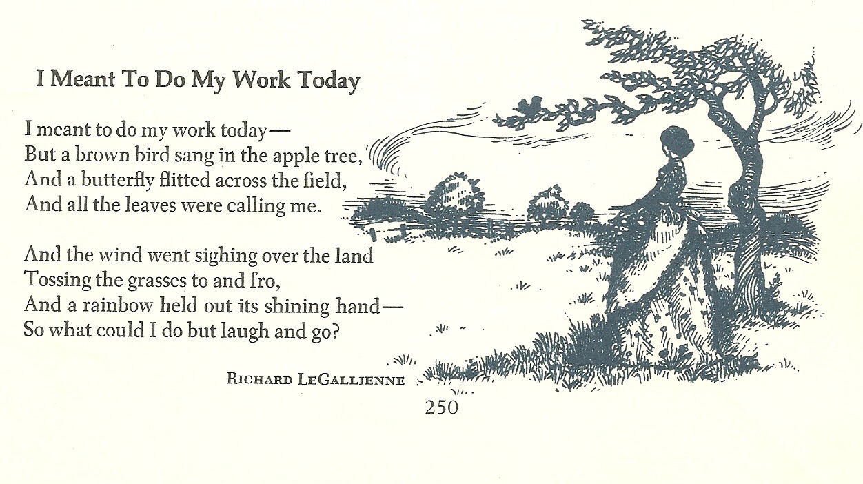 BIRDS & DAFFODILS: "I MEANT TO DO MY WORK TODAY" ~ RICHARD LeGALLIENNE