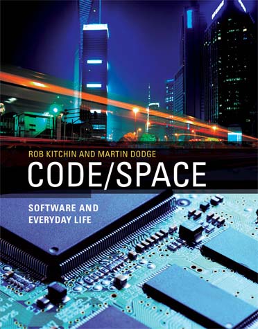 Ciudades a escala humana: Code/Space. Software and everyday life