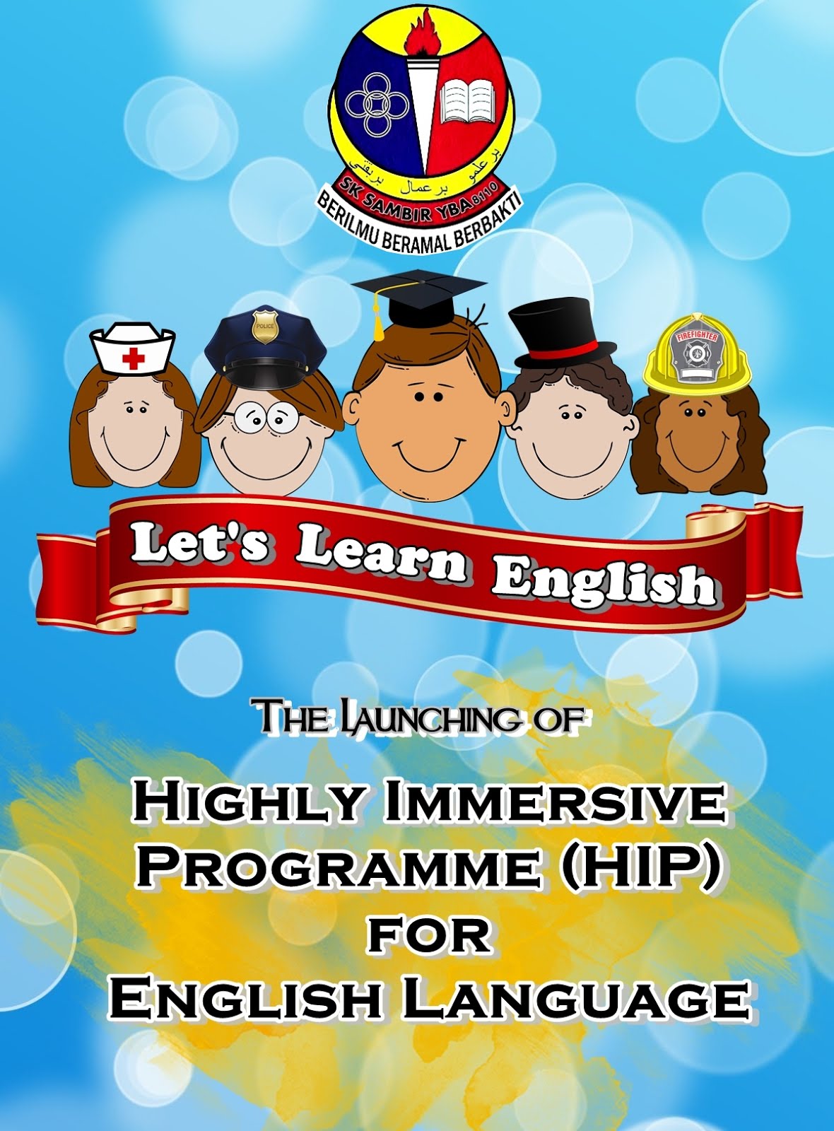 Berilmu Beramal Berbakti: Perasmian Highly Immersive Programme (HIP) SK ...