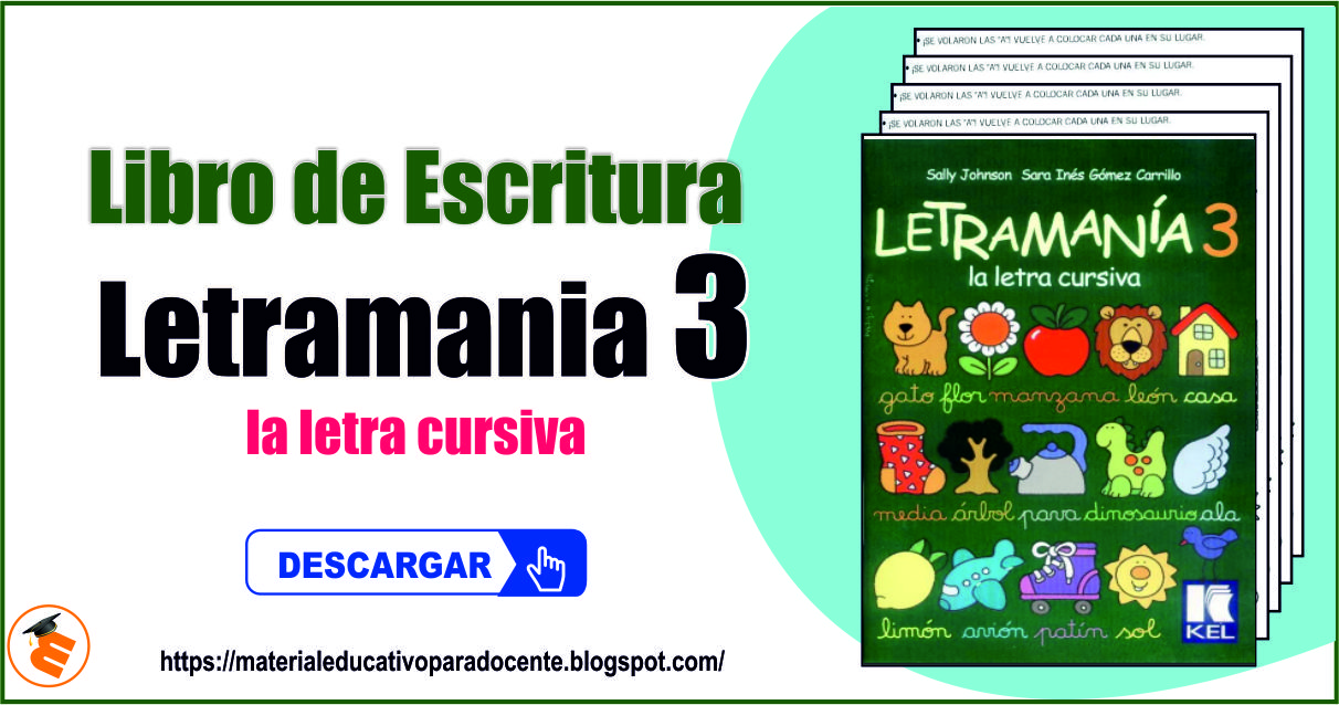 Material Educativo: Letramania 3 - trabajamos la letra cursiva PDF gratis