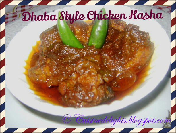 Dhaba Style Chicken Kasha ~ Cooking by My Hubby - Cuisine delights