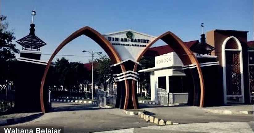 Wajib Tahu ! Ini 5 Fakta Menarik UIN Ar-Raniry Banda Aceh. - Wahana Belajar