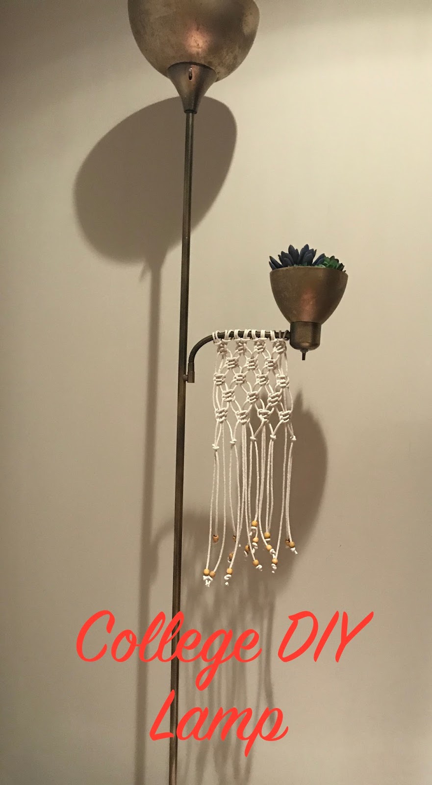 Flapjacks and Flannel: BECOMING AN ADULT: DIY College Lamp to Adult Life