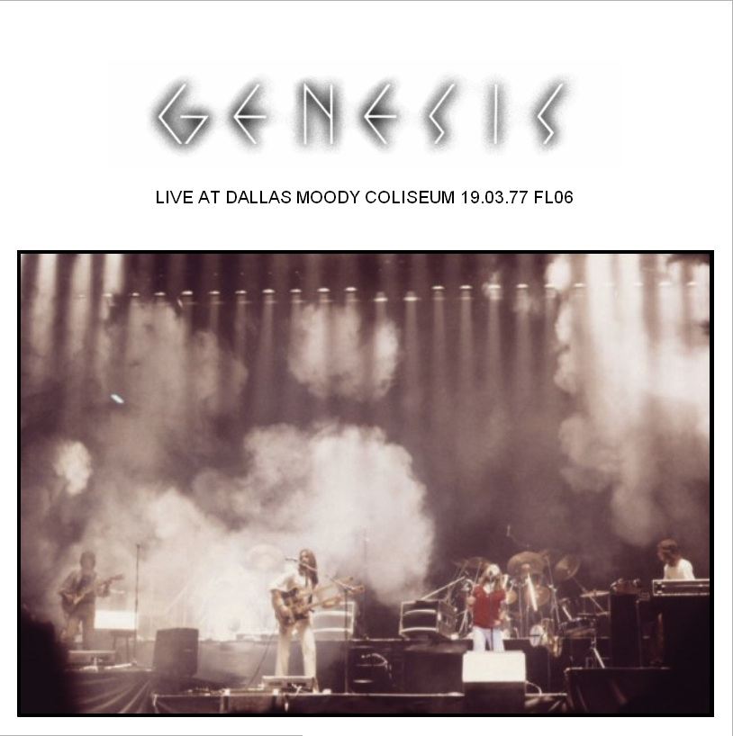 bootleg addiction: Genesis: Live at Dallas Moody Coliseum 1977