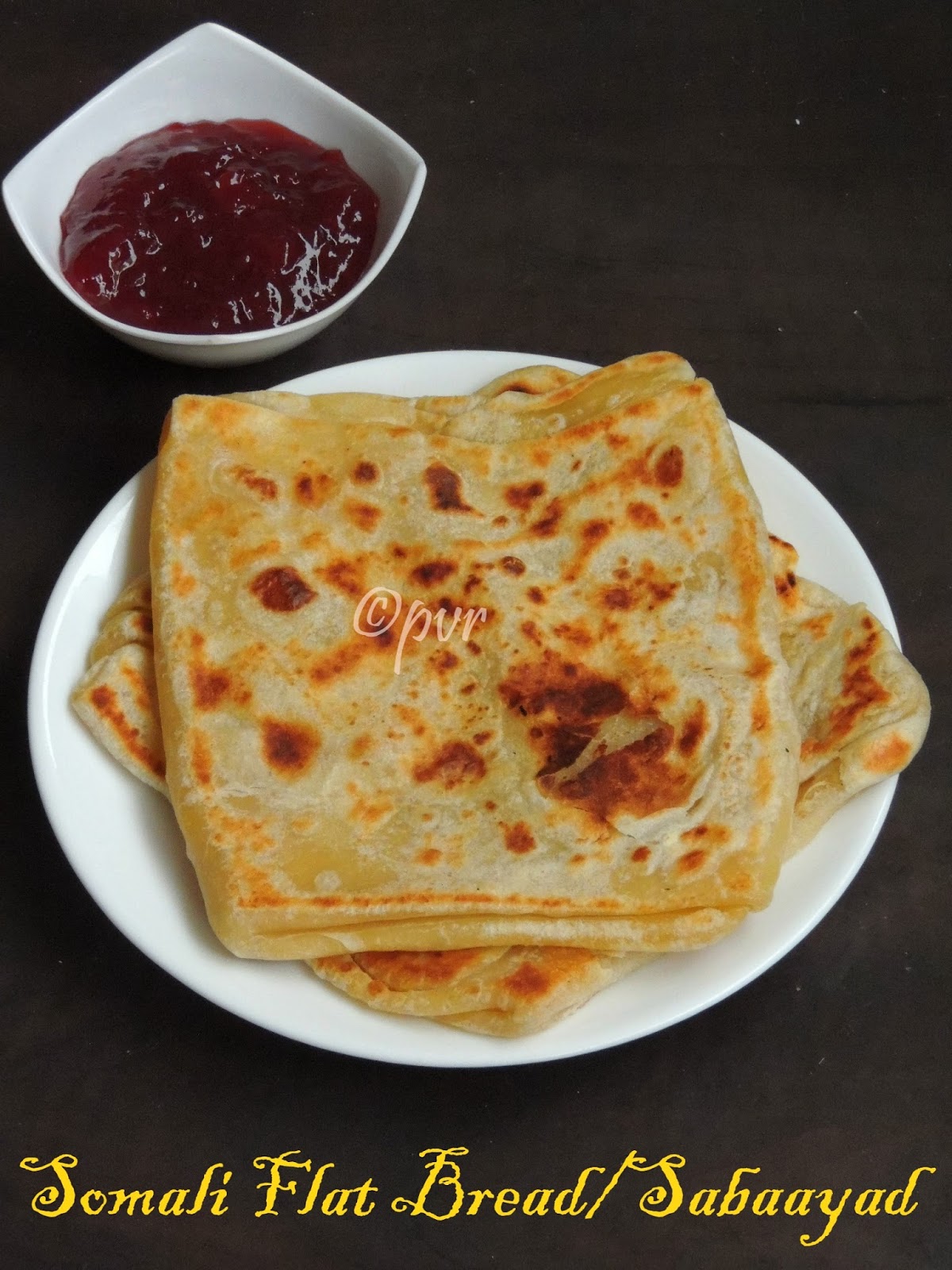 Priya's Versatile Recipes: Sabaayad - Somali Flat Bread