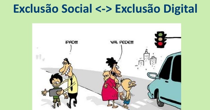Exclusão Digital: um flerte com a exclusão social?!